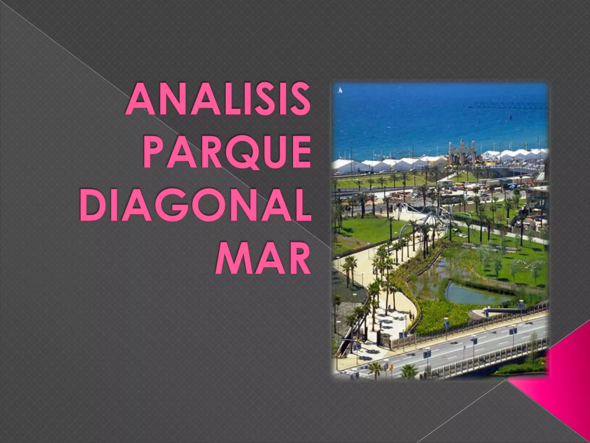 parque diagonal mar | PPT