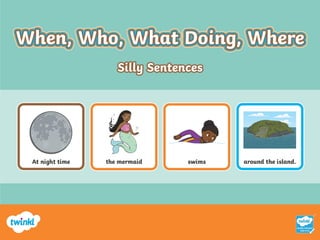 who-what-when-where-silly-sentence-powerpoint_ver_3.pptx