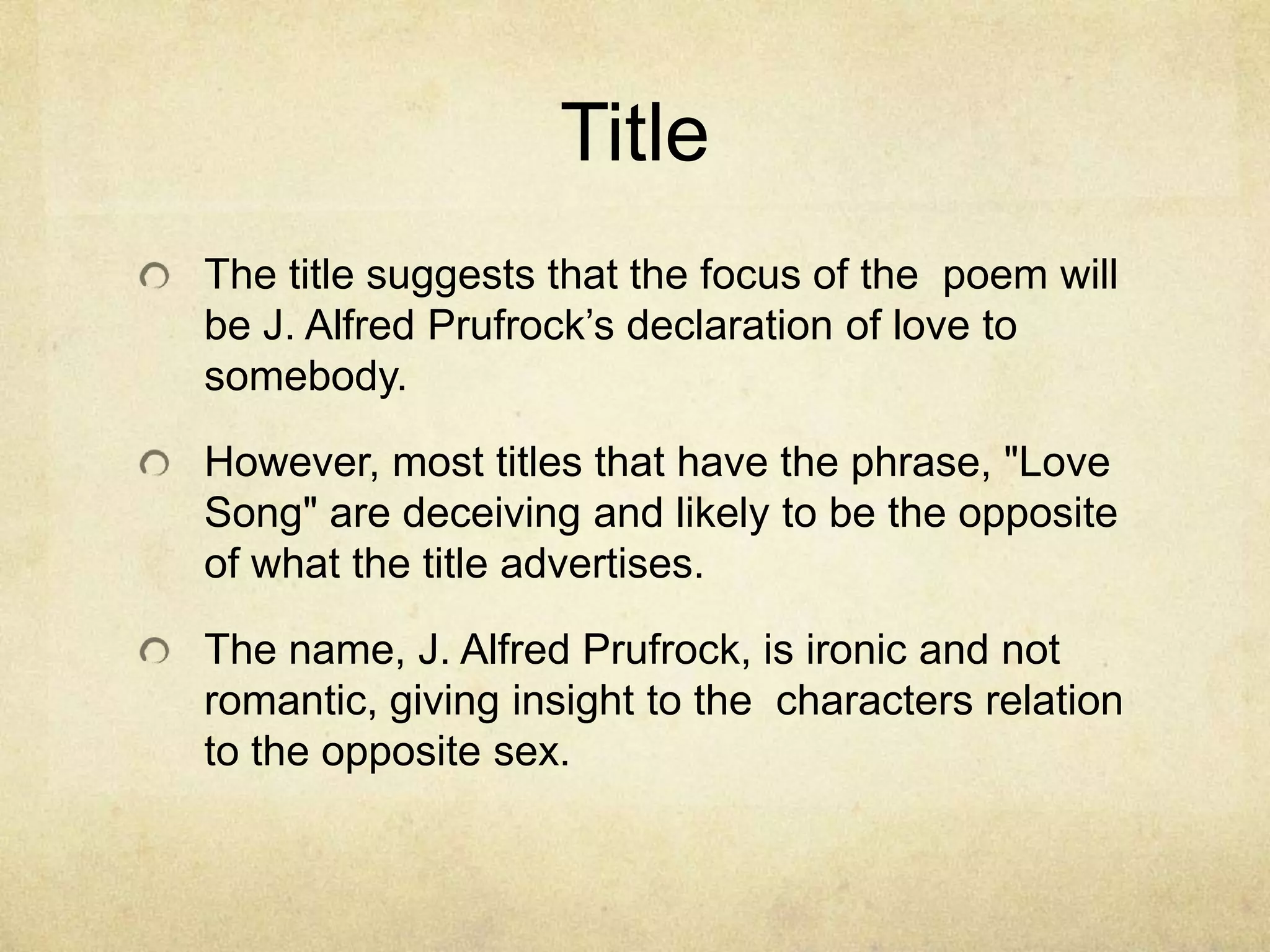 The Love Song Of J. Alfred Prufrock | PPTX