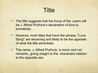 The Love Song Of J. Alfred Prufrock | PPTX