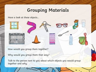 t-sc-412-comparing-and-grouping-everyday-materials-activity-powerpoint.ppt