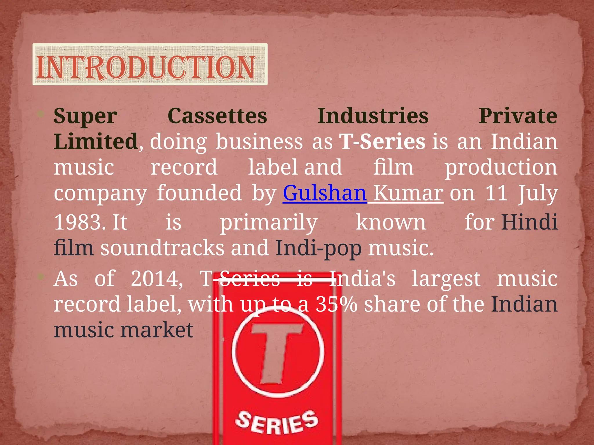 T-SERIES THE GAINT OF BOLLYWOOD PPT.pptx