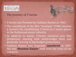 T-SERIES THE GAINT OF BOLLYWOOD PPT.pptx