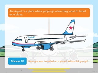 t-t-29046-eyfs-all-about-airports-powerpoint_ver_4.pptx