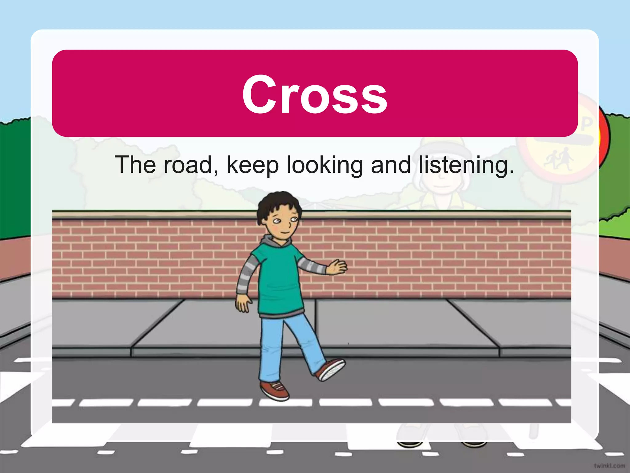 t-t-7201-crossing-the-road-safely-powerpoint-_ver_1.ppt