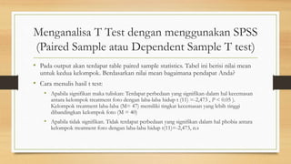 Menganalisis T Test dengan menggunakan SPSS | PPTX