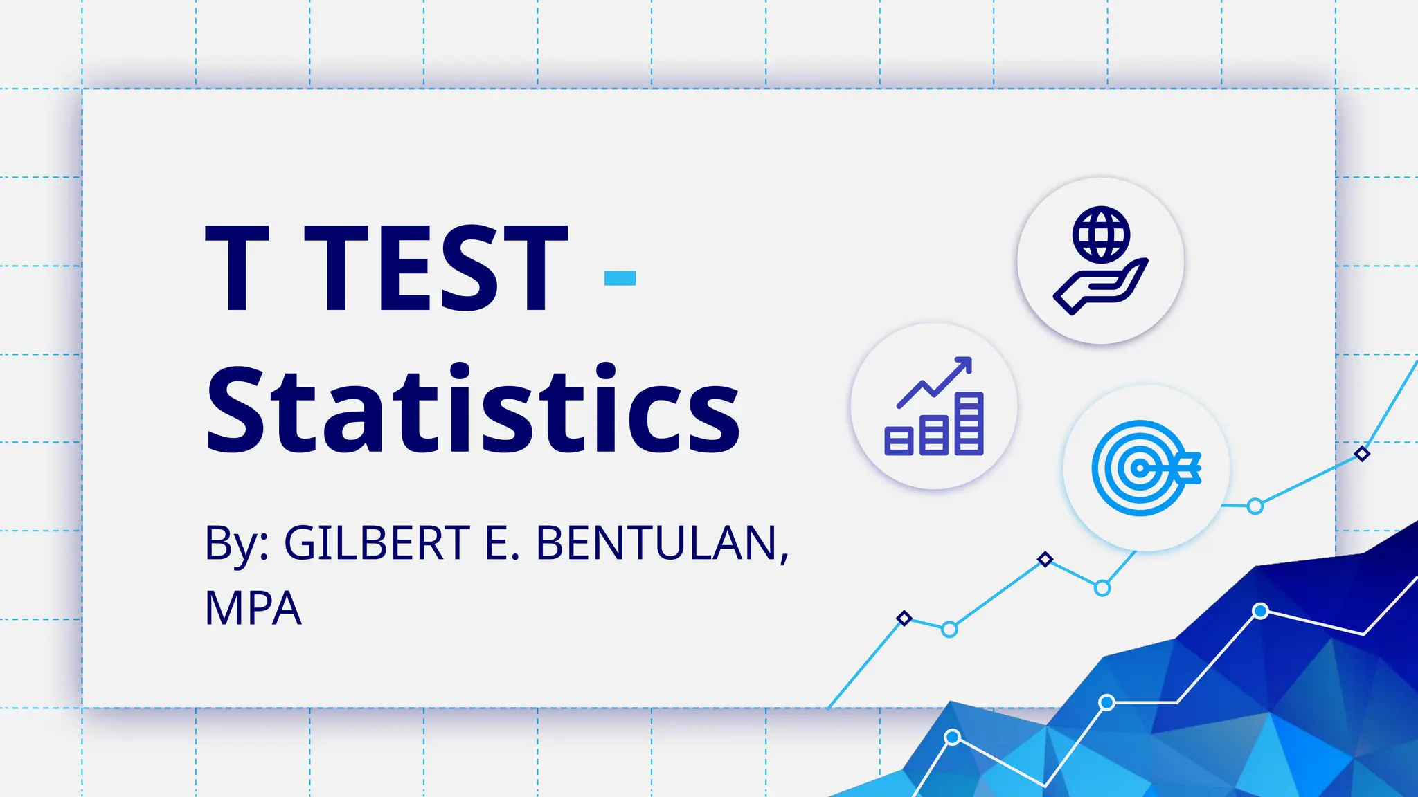 T-test Presentation by Gilbert Bentulan. | PPT
