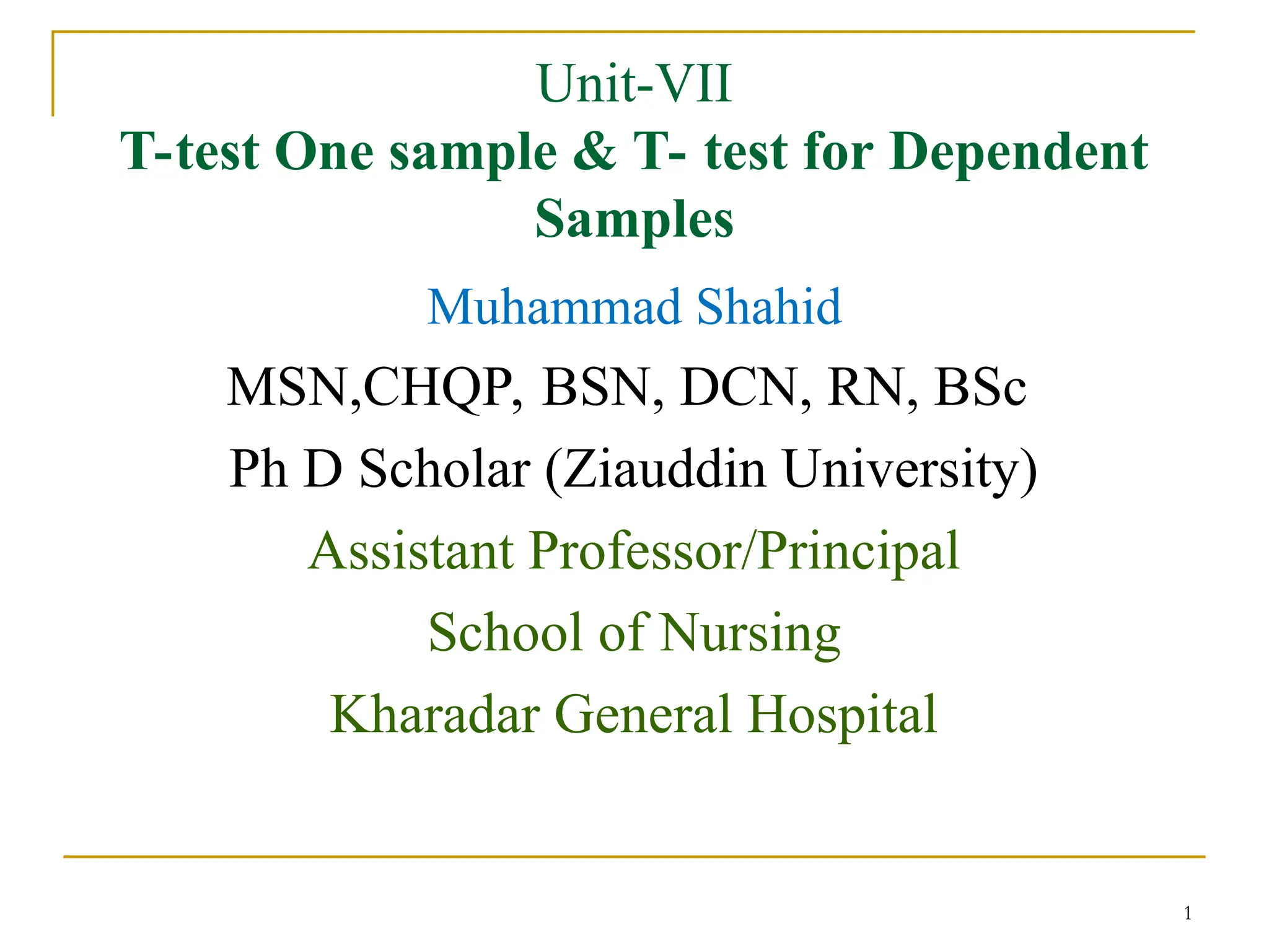 Introduction to t test and types in Nursing.ppt