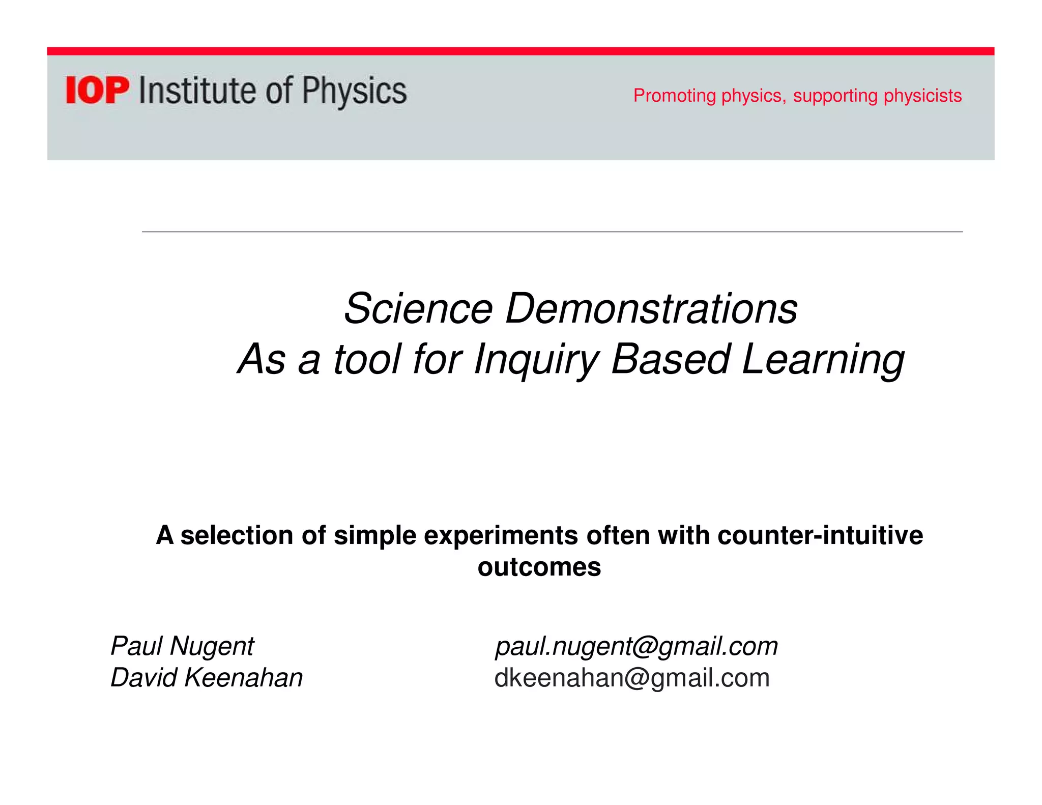 Science demonstrations as a tool for Inquiry-Based Learning, Paul ...