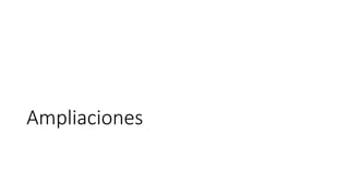 T04_S01_Ampliaciones y reducciones (2)....pptx