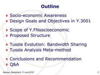 Socio-Economic Aware Design of Future Network Technology (Y ...