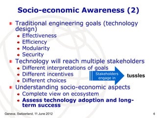 Socio-Economic Aware Design of Future Network Technology (Y ...