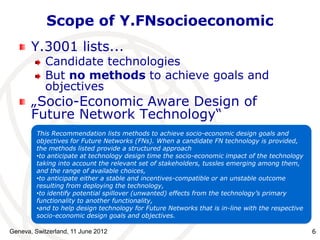 Socio-Economic Aware Design of Future Network Technology (Y ...