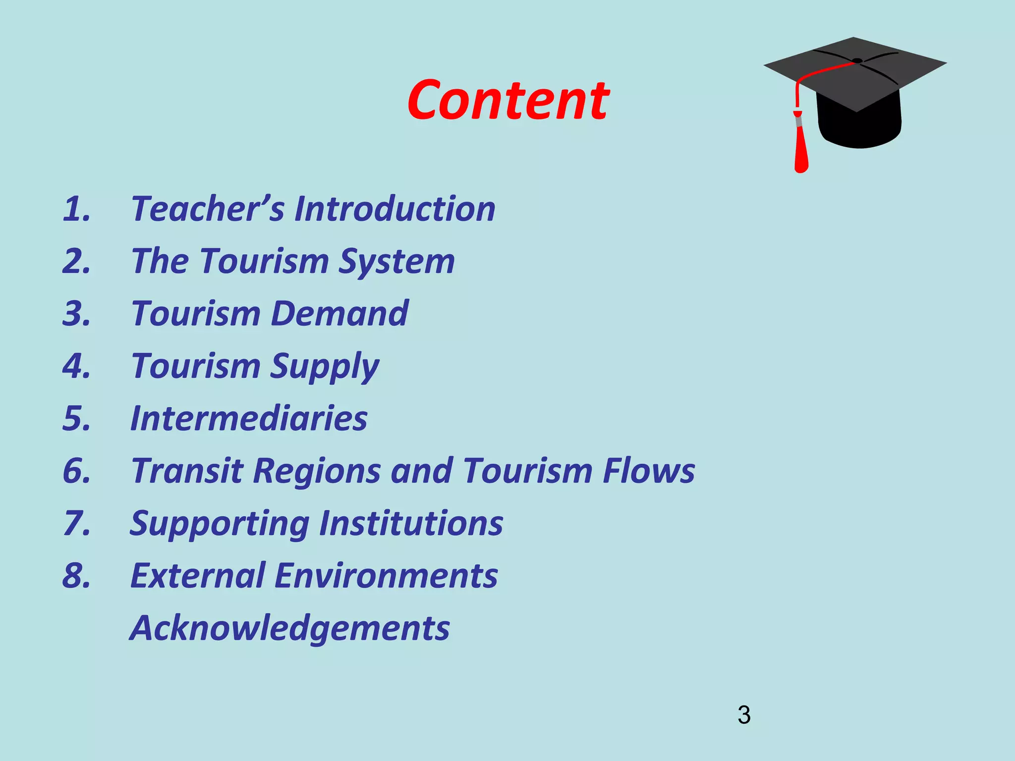 Introduction Tourism System (NEW VERSION 2017) | PPT | Travel