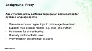 Getting More Out of the Node.js, PHP, and Python Agents - AppSphere16 | PPT