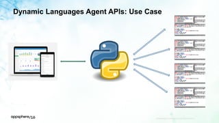 Getting More Out of the Node.js, PHP, and Python Agents - AppSphere16 | PPT