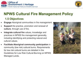 BushfireConf2017 – 14. NPWS Cultural Fire Management Policy. | PPT