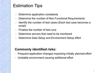T19 performance testing effort - estimation or guesstimation revised | PPT