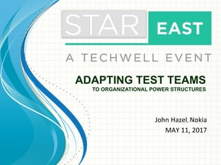 Adapting Test Teams to Organizational Power Structures | PDF
