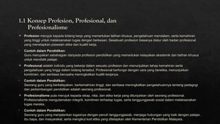 T1 Konsep Profesion Profesional dan Profesionalisme.pptx