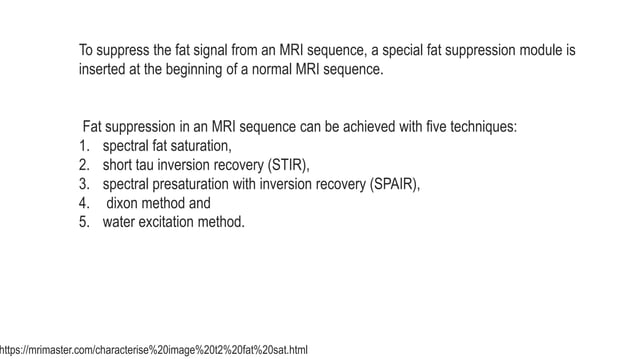T1 T2 Fat saturation MRI.pptx