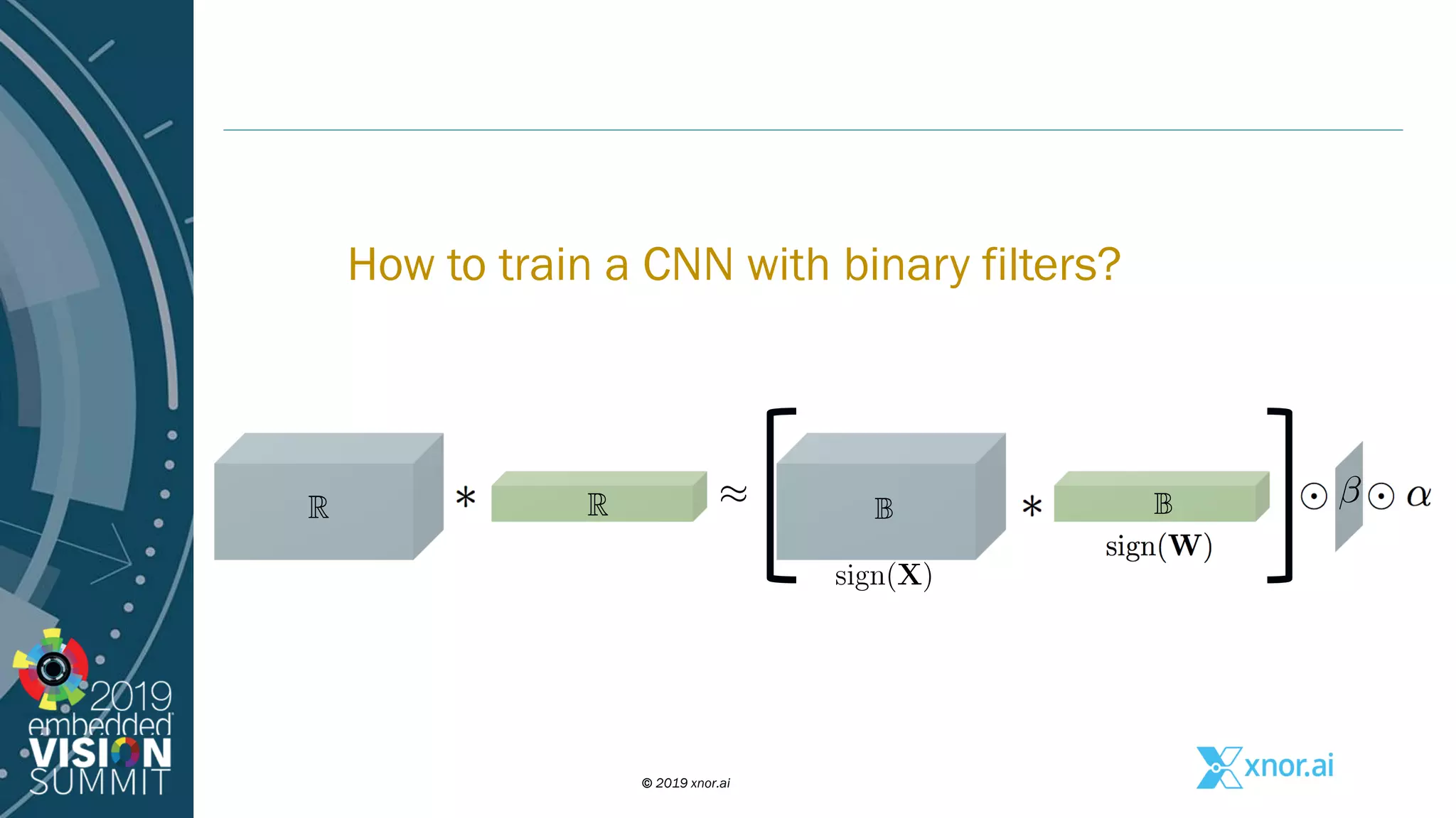 Methods For Creating Efficient Convolutional Neural Networks A Presentation From Xnorai