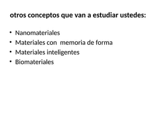 T1 U1 Intro. Clasificación de materiales. Criterios de selección. para ...