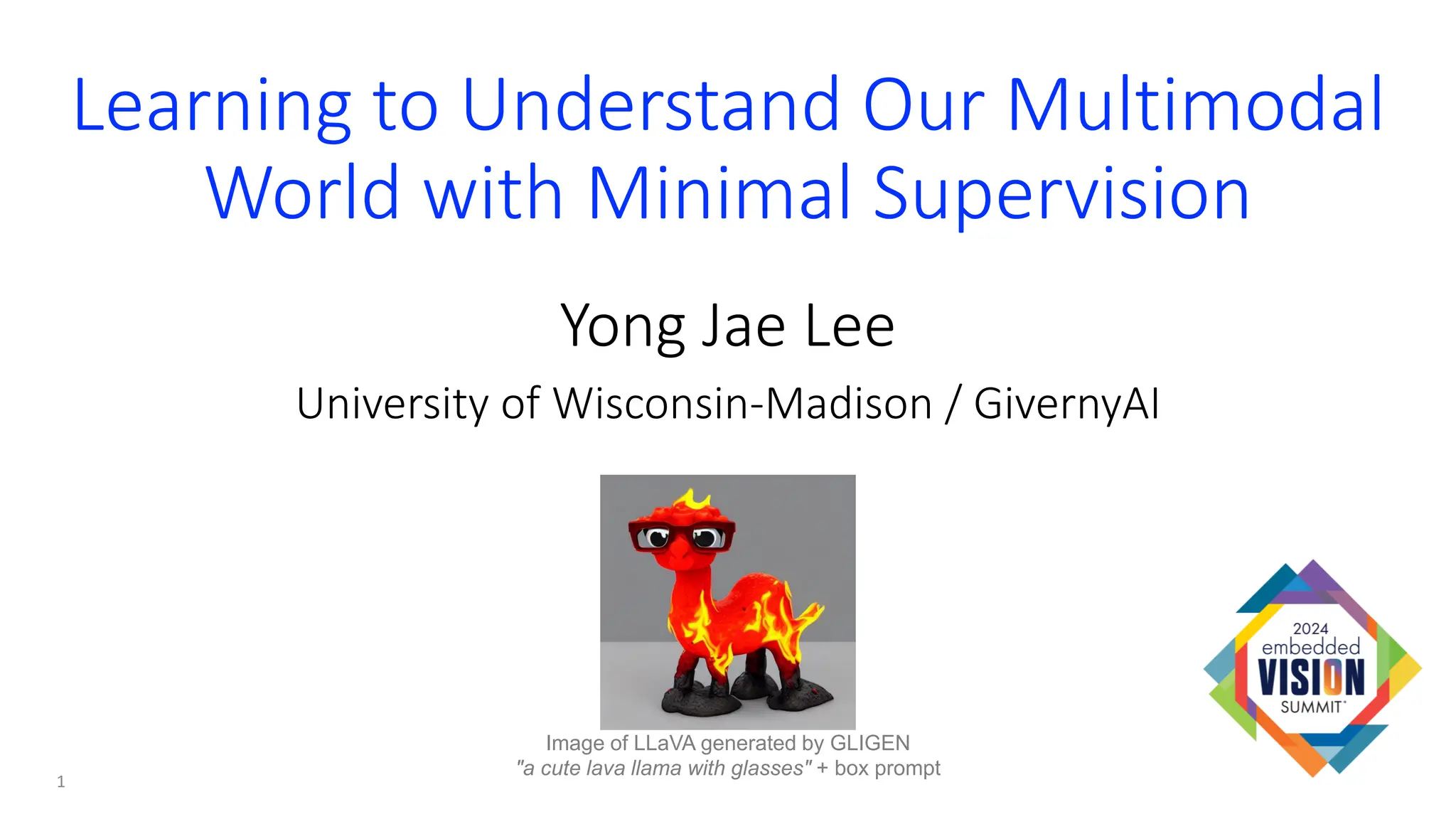 “Understand the Multimodal World with Minimal Supervision,” a Keynote ...