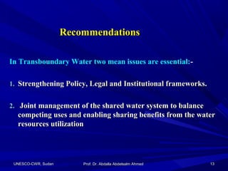 Challenges and Opportunities of the Nile Transboundary Waters | PPT