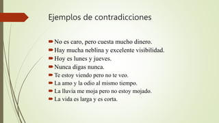 Ejemplos De Contradicciones Que Nos Sorprenden En La Vida Cotidiana