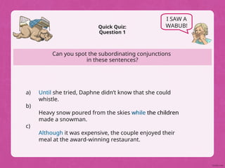 t2-e-3165-subordinating-conjunctions-ks2-what-is-a-subordinating ...