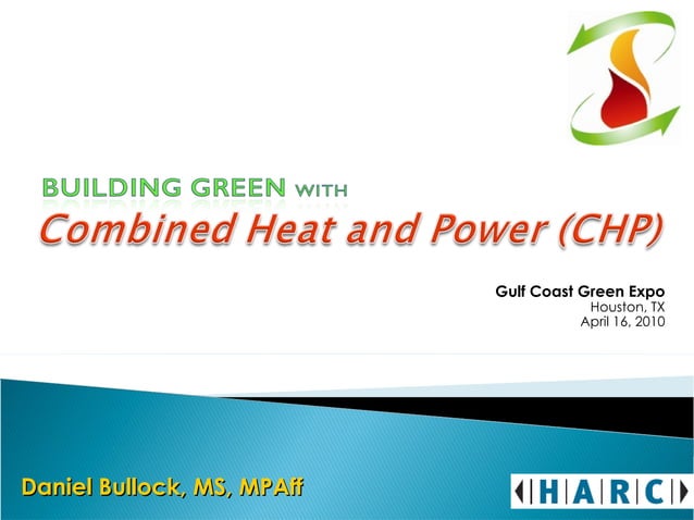 Combined Heating and Power- Dan Bullock | PPT