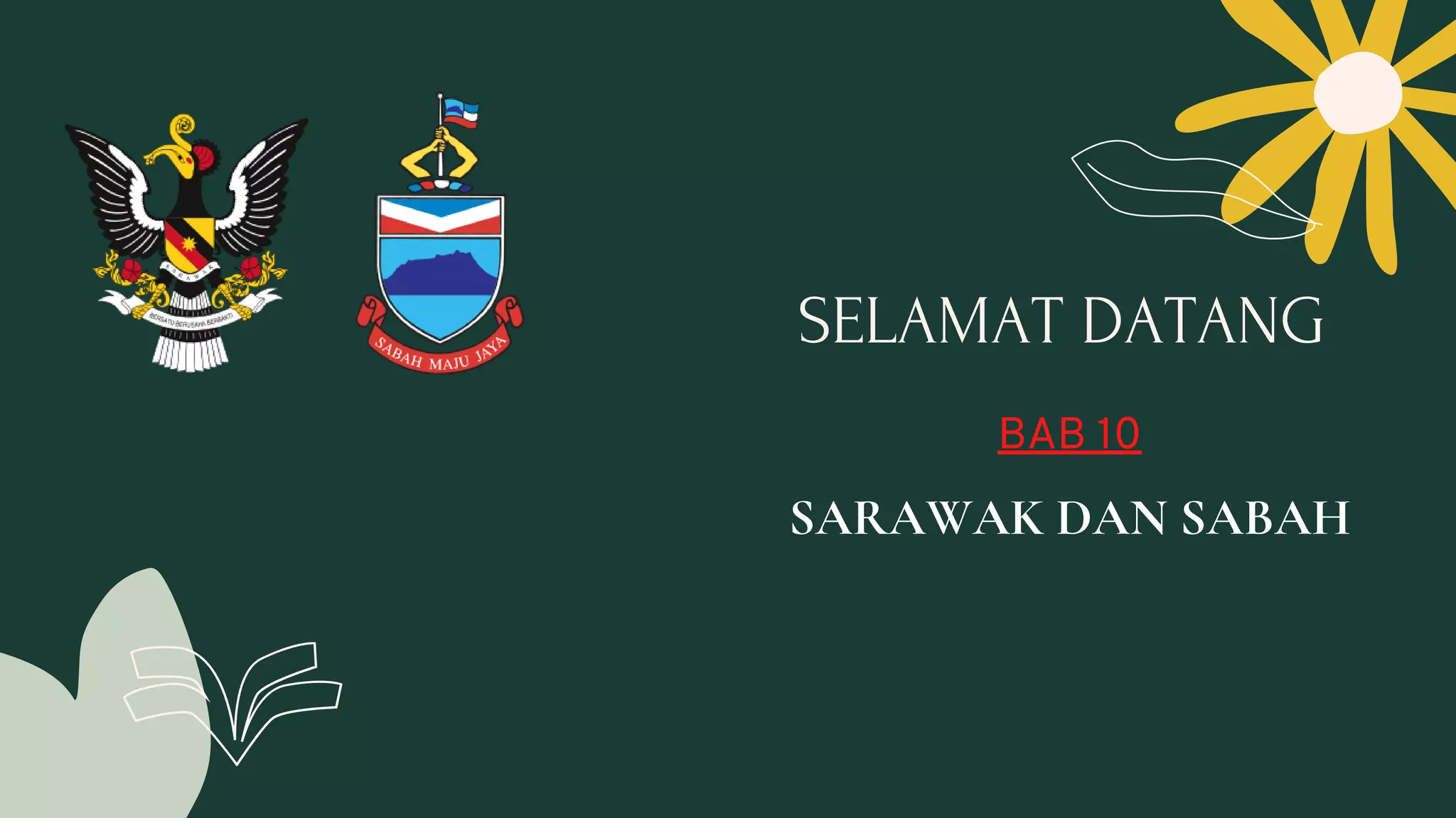 T2 BAB 10 10.1 SARAWAK DAN SABAH DALAM ALAM MELAYU | PDF