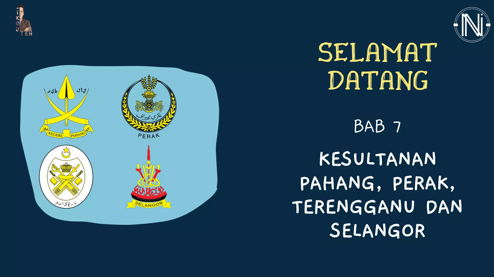 T2 BAB 7 7.1 PENGASASAN KESULTANAN PAHANG, PERAK, TERENGGANU DAN ...