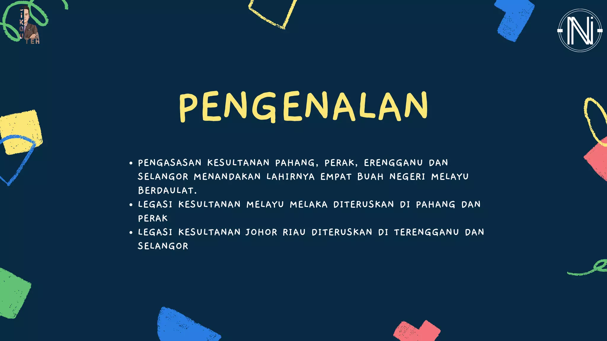 T2 BAB 7 7.1 PENGASASAN KESULTANAN PAHANG, PERAK, TERENGGANU DAN ...