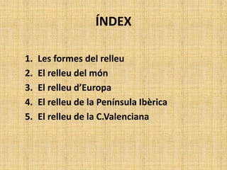 T2 El relleu terrestre. | PPTX