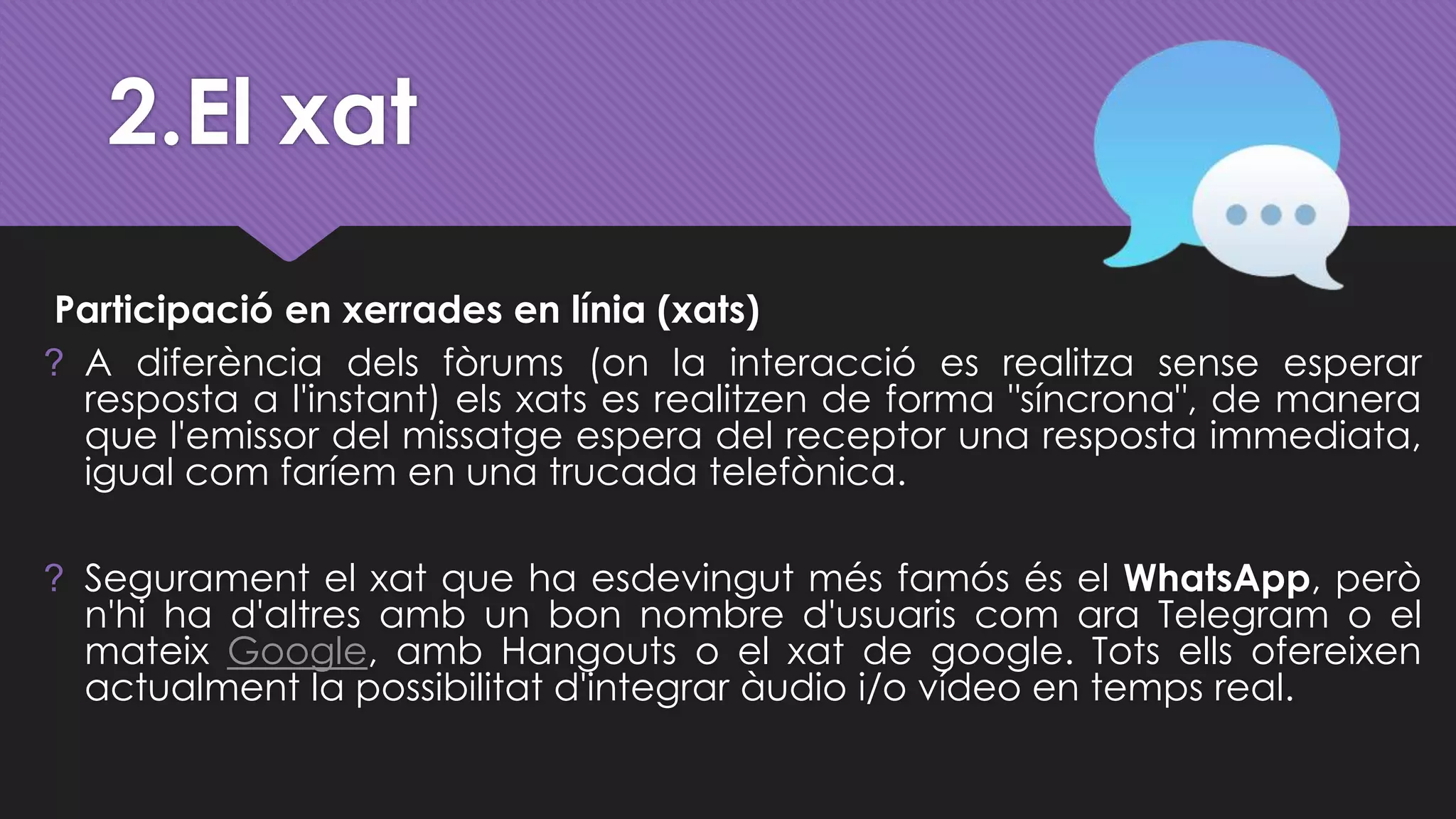 T3. El xat, el fòrum, el bloc i la wiki( definitiu meu).ppsx