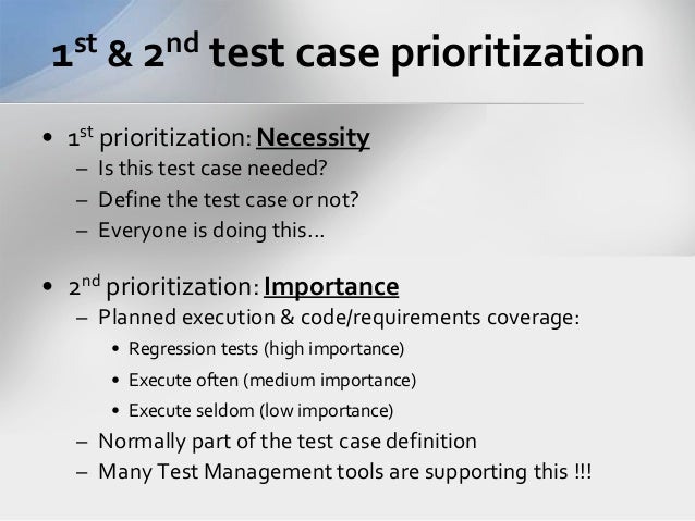 Matthias Ratert Automated Test Case Prioritization Eurostar 2012