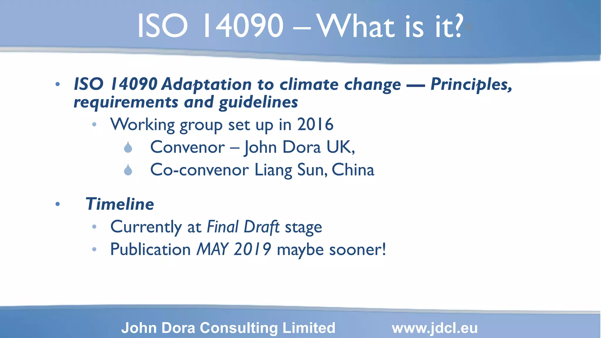 New Guidance & Standards for Climate Change Adaptation (John Dora) | PPT