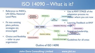 New Guidance & Standards for Climate Change Adaptation (John Dora) | PPT