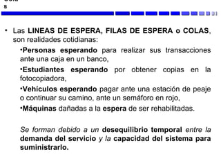 teoría de cola jorge velasquez | PPT