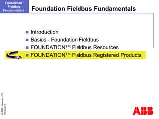 T317-02 Fielbus Foundation Fundamentals - RevA.ppt