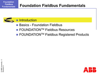 T317-02 Fielbus Foundation Fundamentals - RevA.ppt