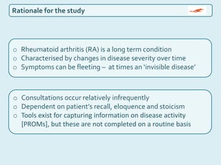 Remote Monitoring of Rheumatoid Arthritis using a Smartphone app | PPT