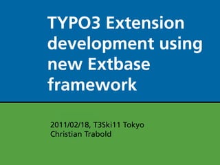 TYPO3 Extension development using new Extbase framework | PPT
