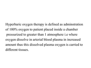 Hyperbaric oxygen ppt | PPTX
