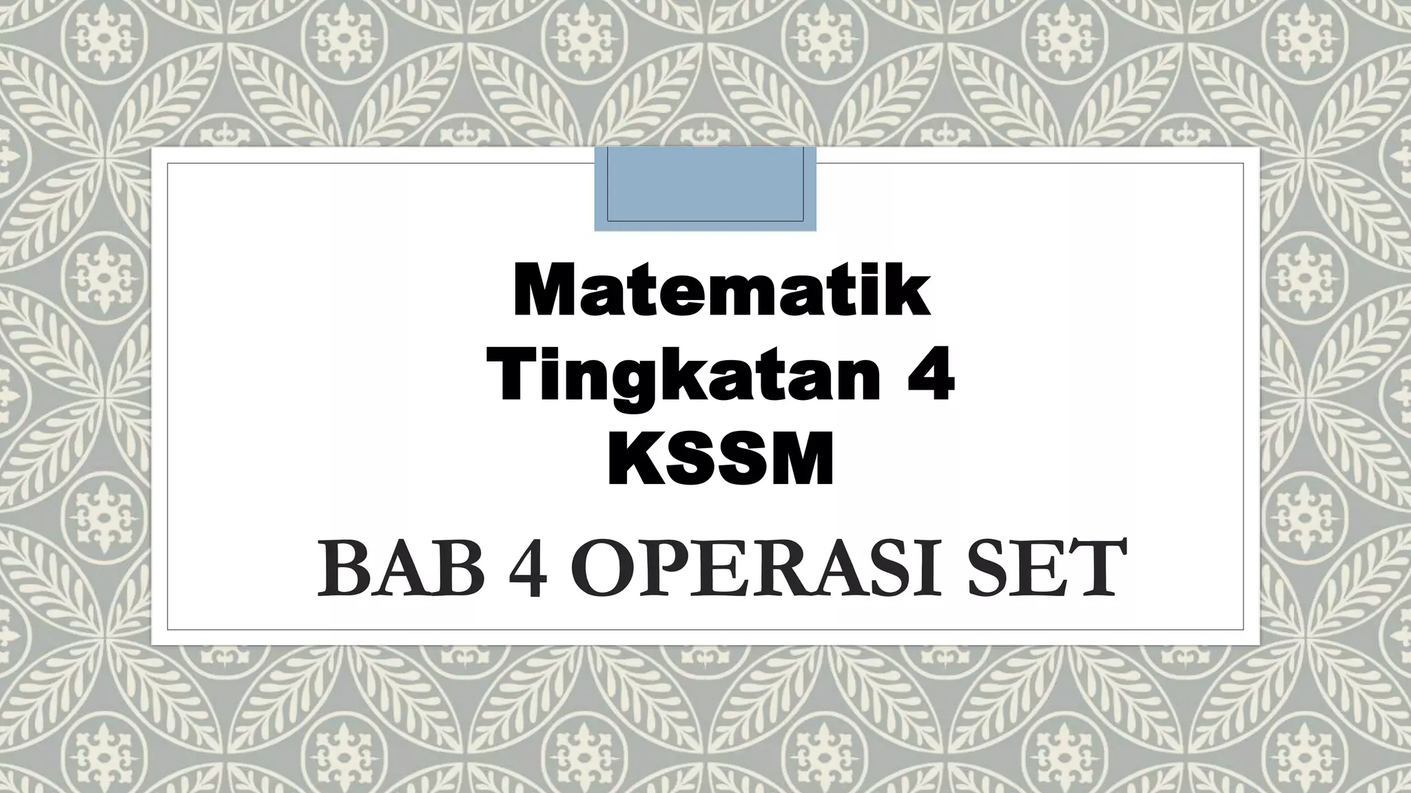 T4-Bab4.1.1-PERSILANGAN SET.pptx