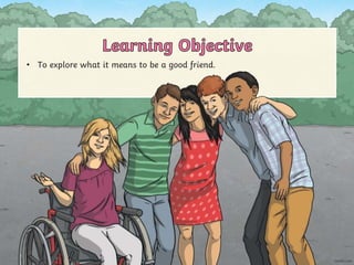 t4-s-135-how-to-be-a-good-friend-powerpoint_ver_3.pptx
