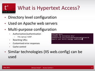TERMINALFOUR t44u 2011 - Did you know - Advanced access control and htaccess | PDF
