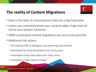 T44u 2015, content migration | PPT